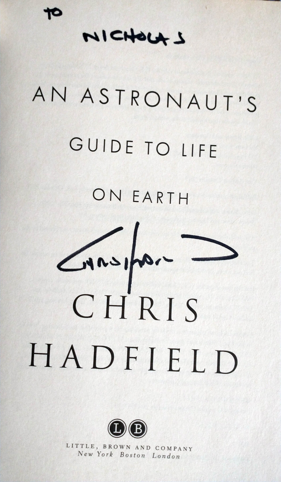 STS Chris Hadfield Signed Book An Astronaut's Guide to Life on Earth ...